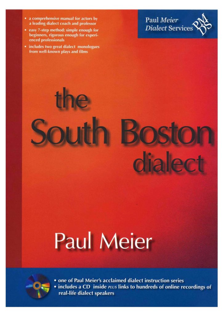 The South Boston Dialect | Paul Meier Dialect Services