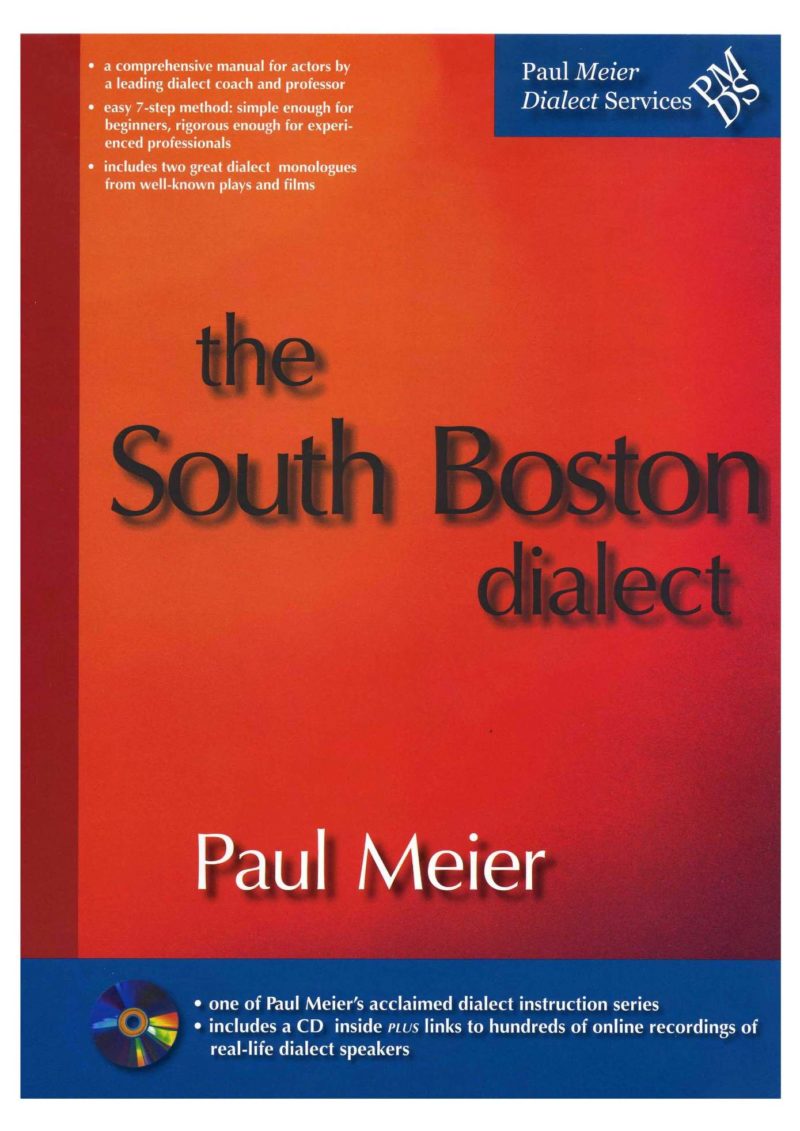 The South Boston Dialect | Paul Meier Dialect Services