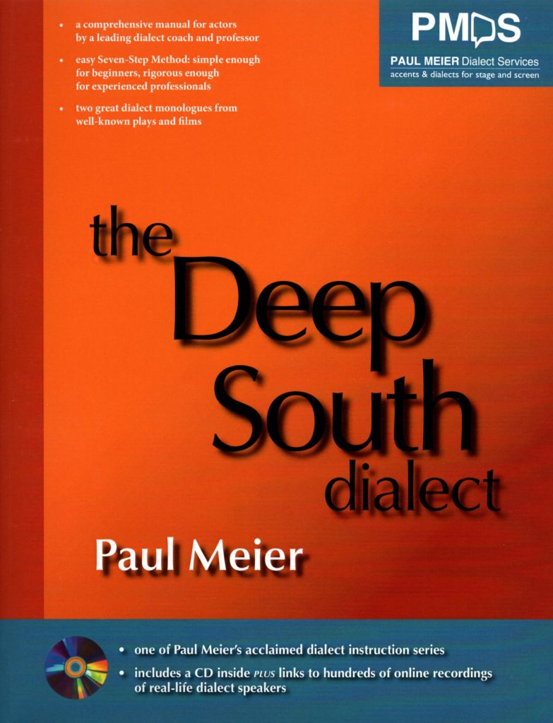The American Deep South Dialect | Paul Meier Dialect Services
