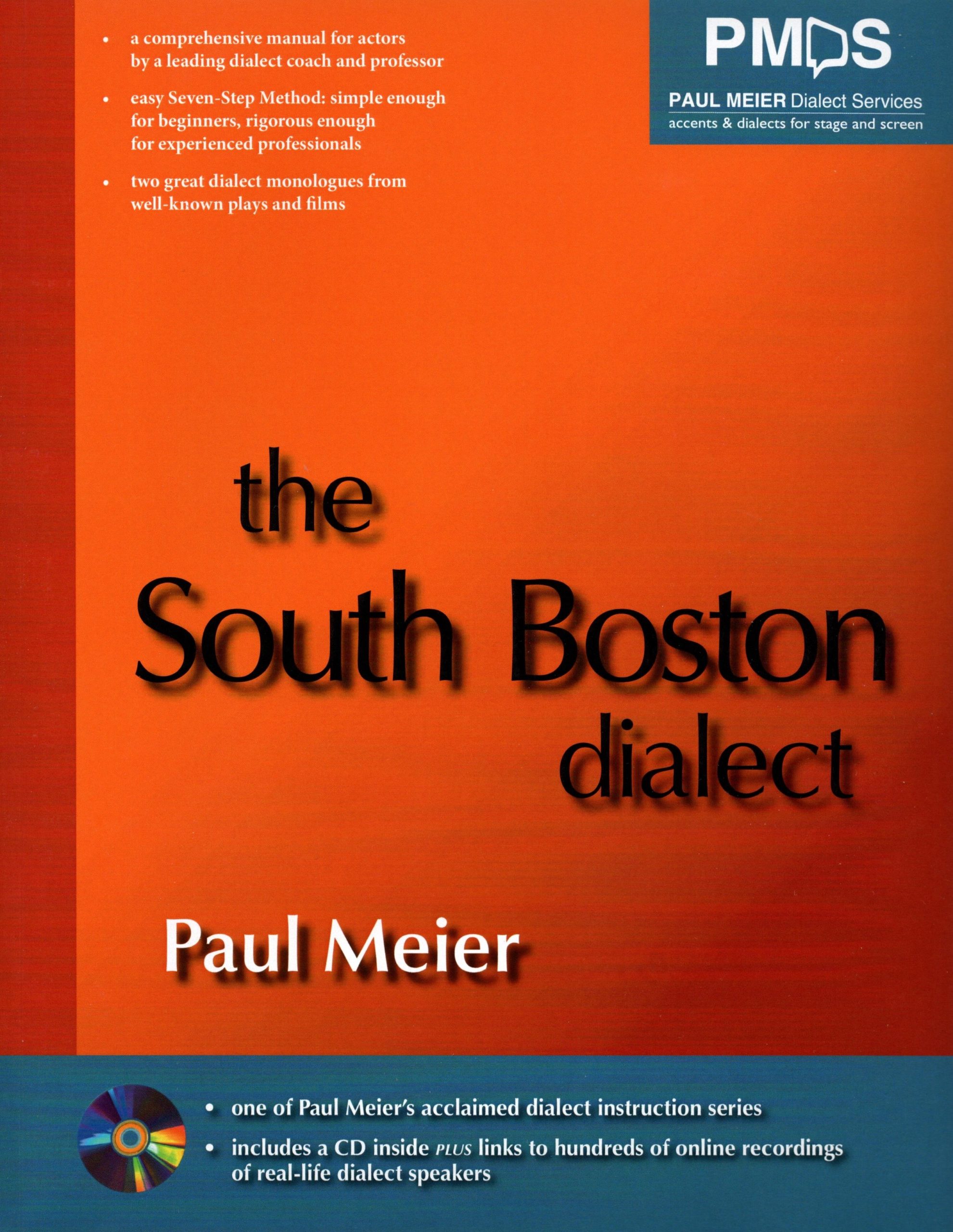 The South Boston Dialect | Paul Meier Dialect Services