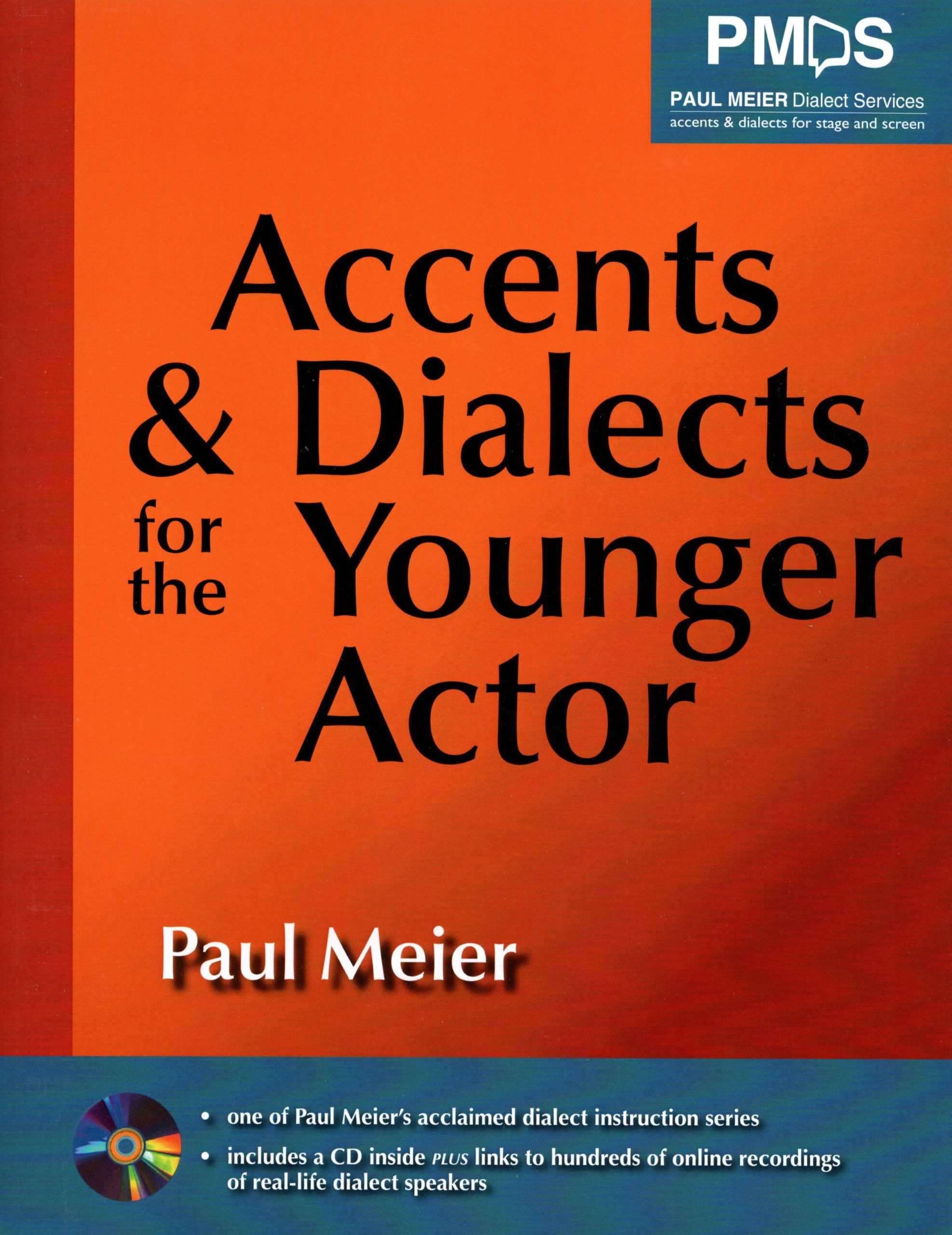 Accents & Dialects for Younger Actors | Paul Meier Dialect Services