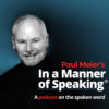 In a Manner of Speaking podcast | Paul Meier Dialect Services